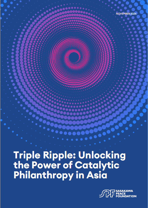 Triple Ripple: Unlocking the Power of Catalytic Philanthropy in Asia ...
